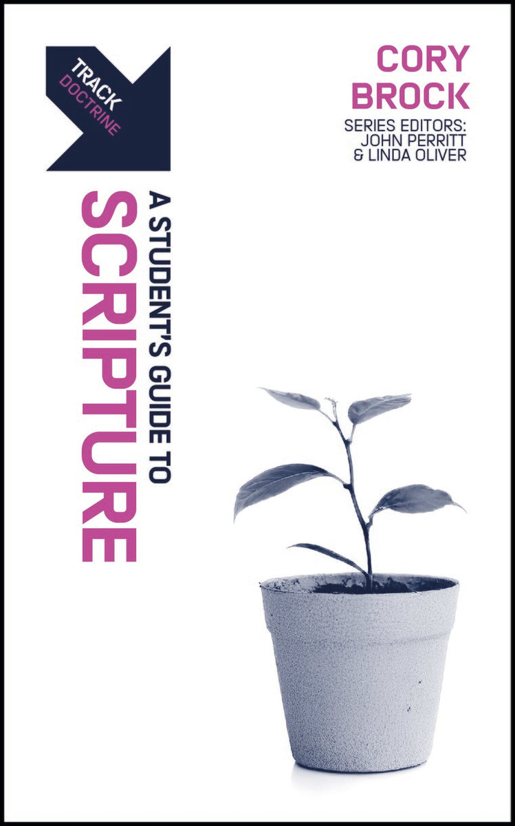 Track: Scripture: A Student’s Guide to Scripture by Cory Brock