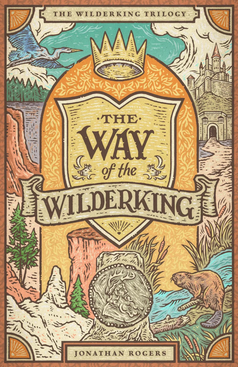 The Way of the Wilderking (Wilderking Trilogy #3) | Reformers