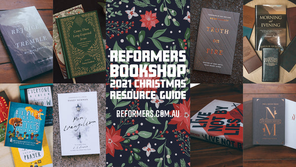 Reformers Bookshop 2021 Christmas Resource Guide