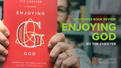 Book Review: Enjoying God | Reformers Bookshop