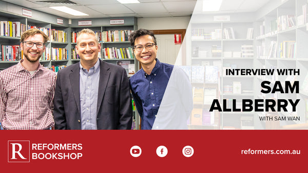 Reformers Interview with Sam Allberry | Reformers Bookshop