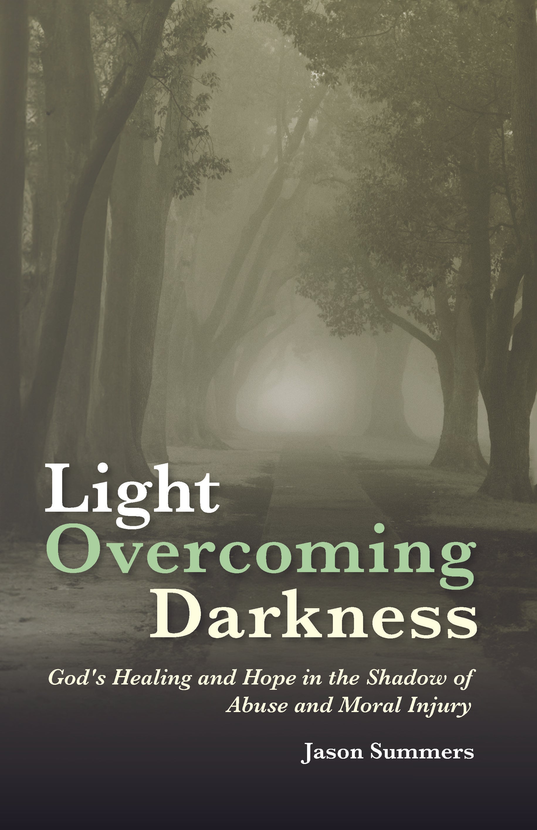 Light Overcoming Darkness By Jason Summers