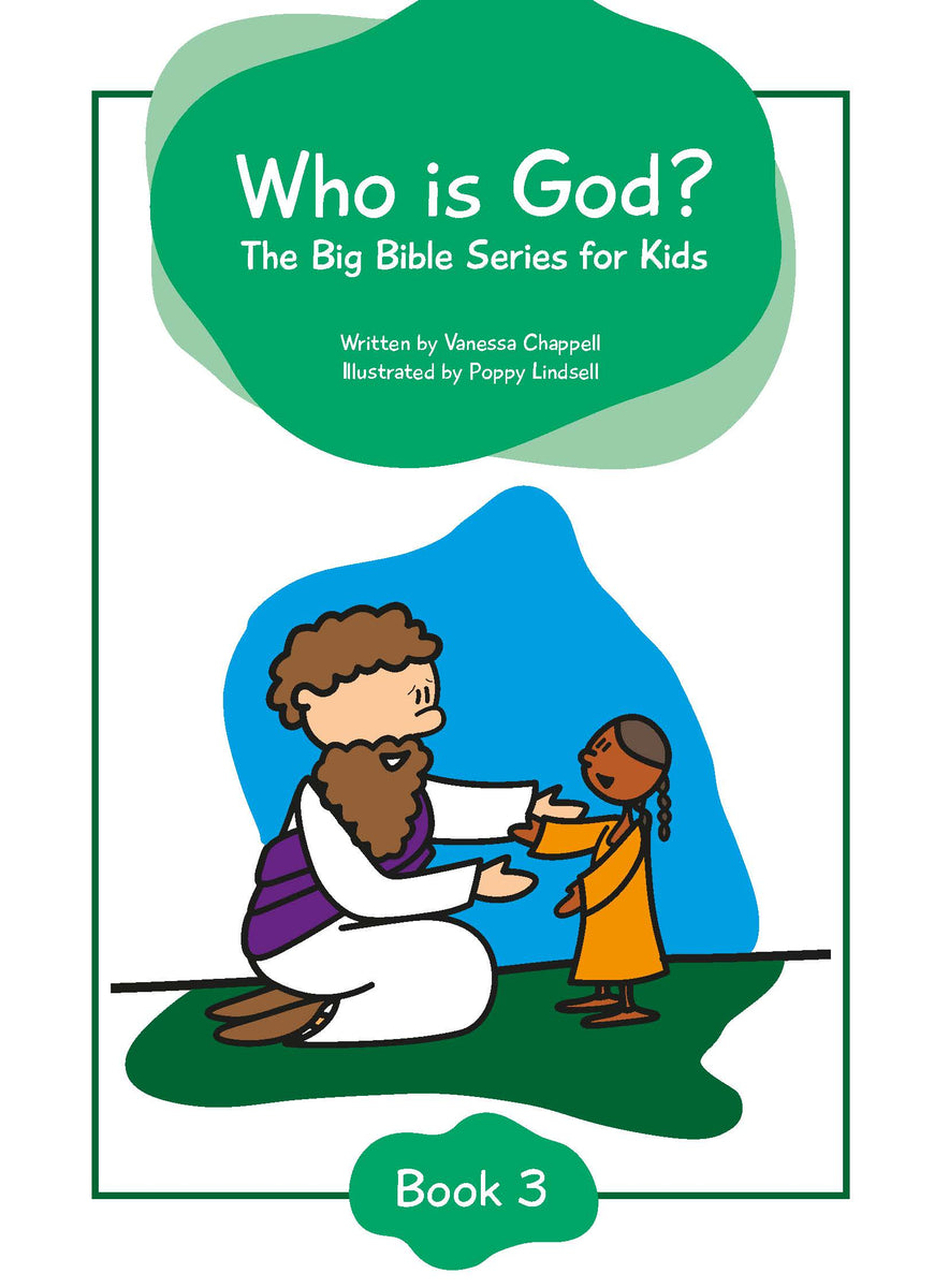 Who is God? The Big Bible Series for Kids (Book 3, The Wonder of Jesus ...