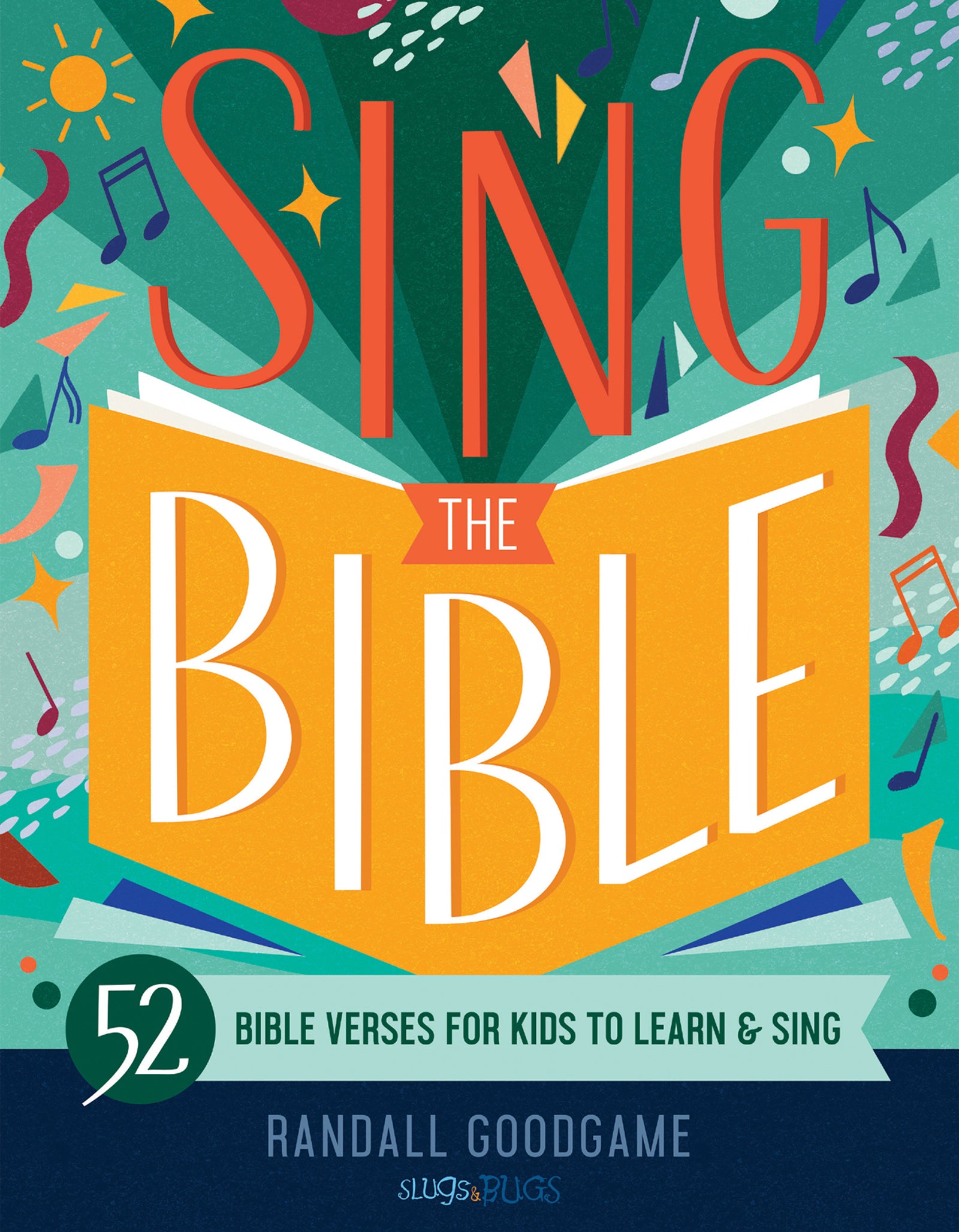 Sing the Bible: 52 Bible Verses for Kids to Learn and Sing by Randall ...