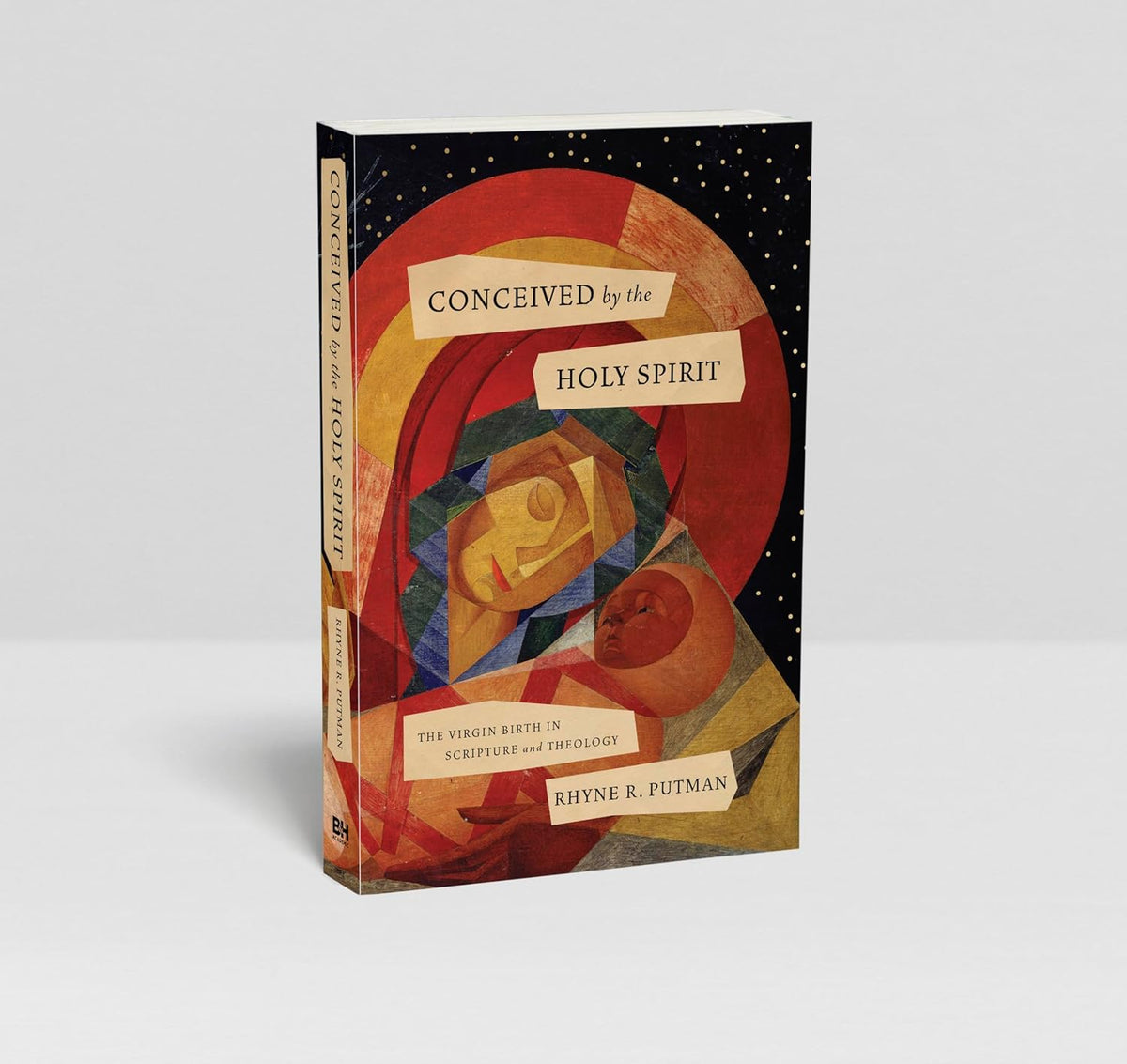 Conceived by the Holy Spirit: The Virgin Birth in Scripture and ...