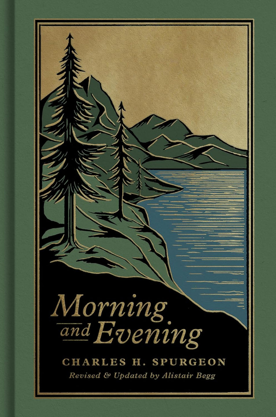 Morning and Evening: A New Edition of the Classic Devotional Based on ...