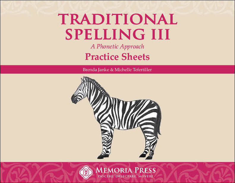 Traditional Spelling III Practice Sheets by Brenda Janke