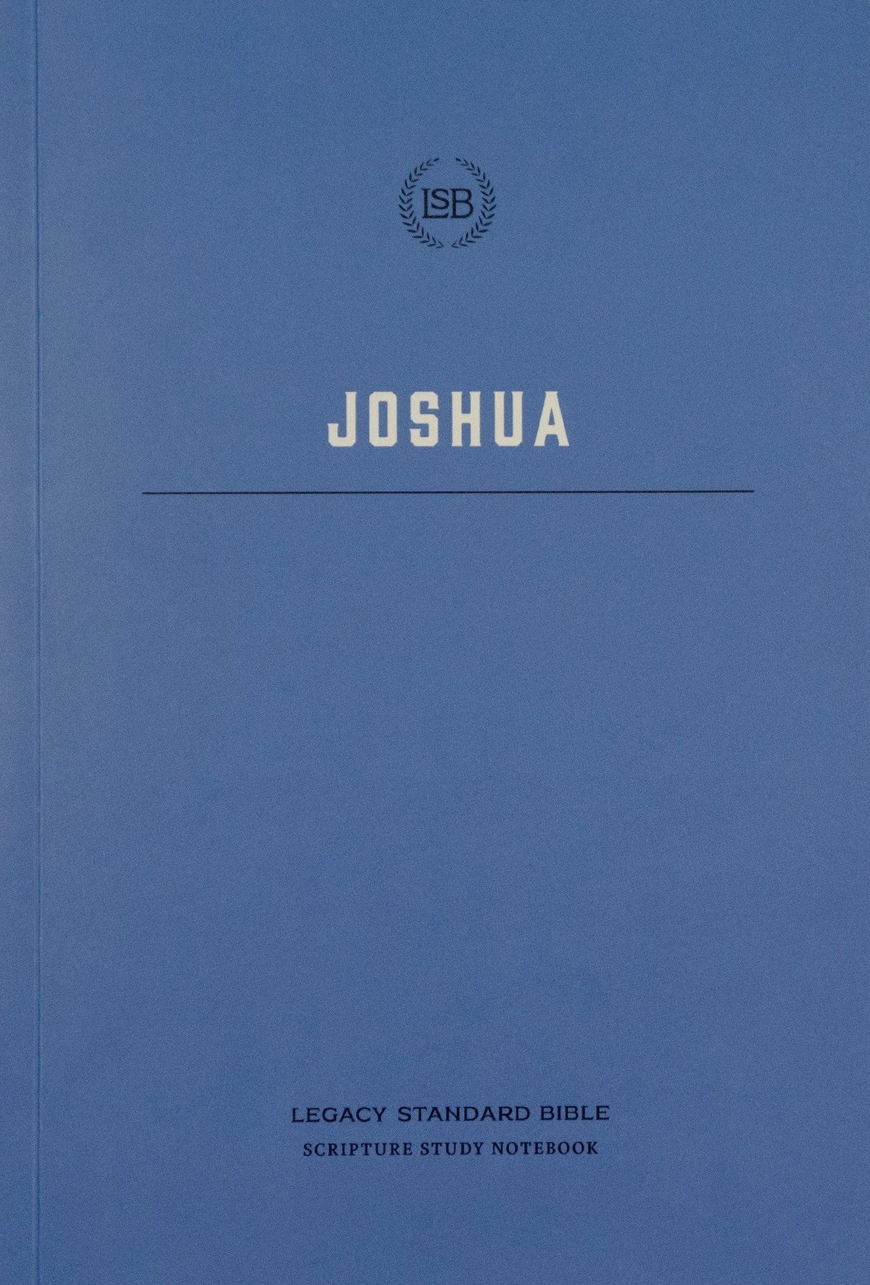 LSB Scripture Study Notebook: Joshua by Bible