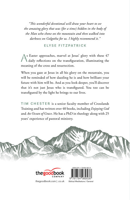 Our Radiant Redeemer: Lent Devotions on the Transfiguration of Jesus by ...