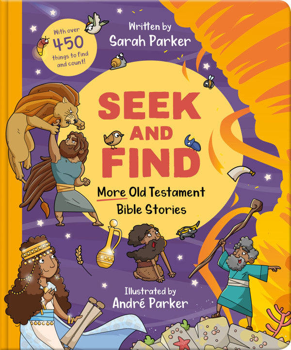 Seek and Find: More Old Testament Bible Stories by Sarah Parker; André ...