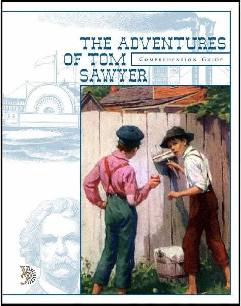 Adventures of Tom Sawyer, The: Comprehension Guide