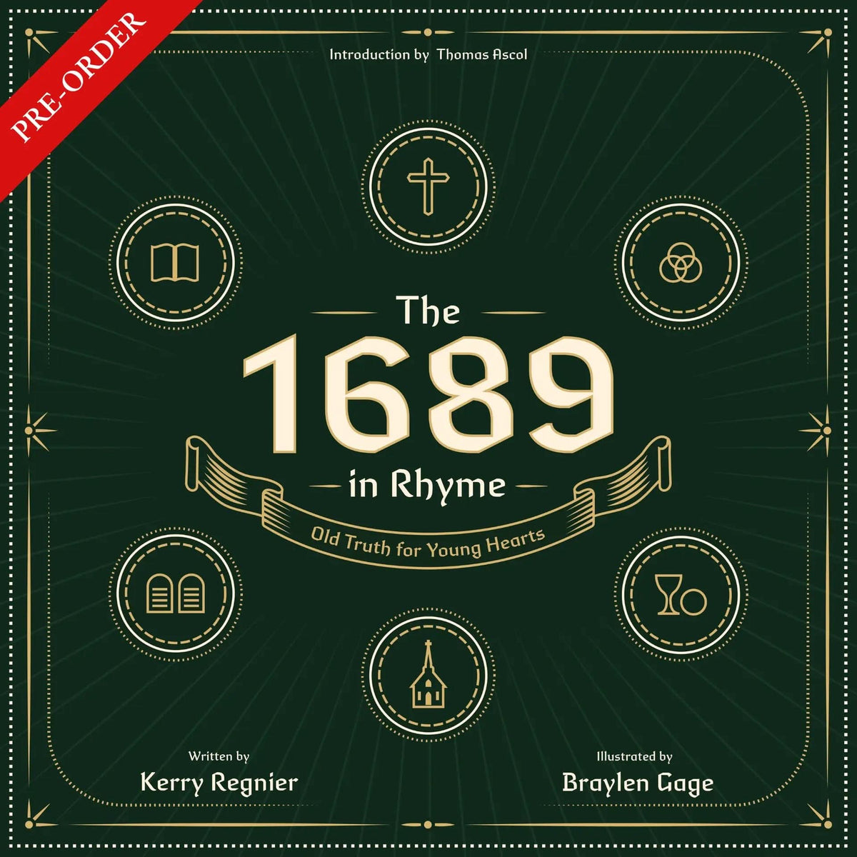 1689 in Rhyme, The: Old Truth for Young Hearts by Kerry Regnier ...