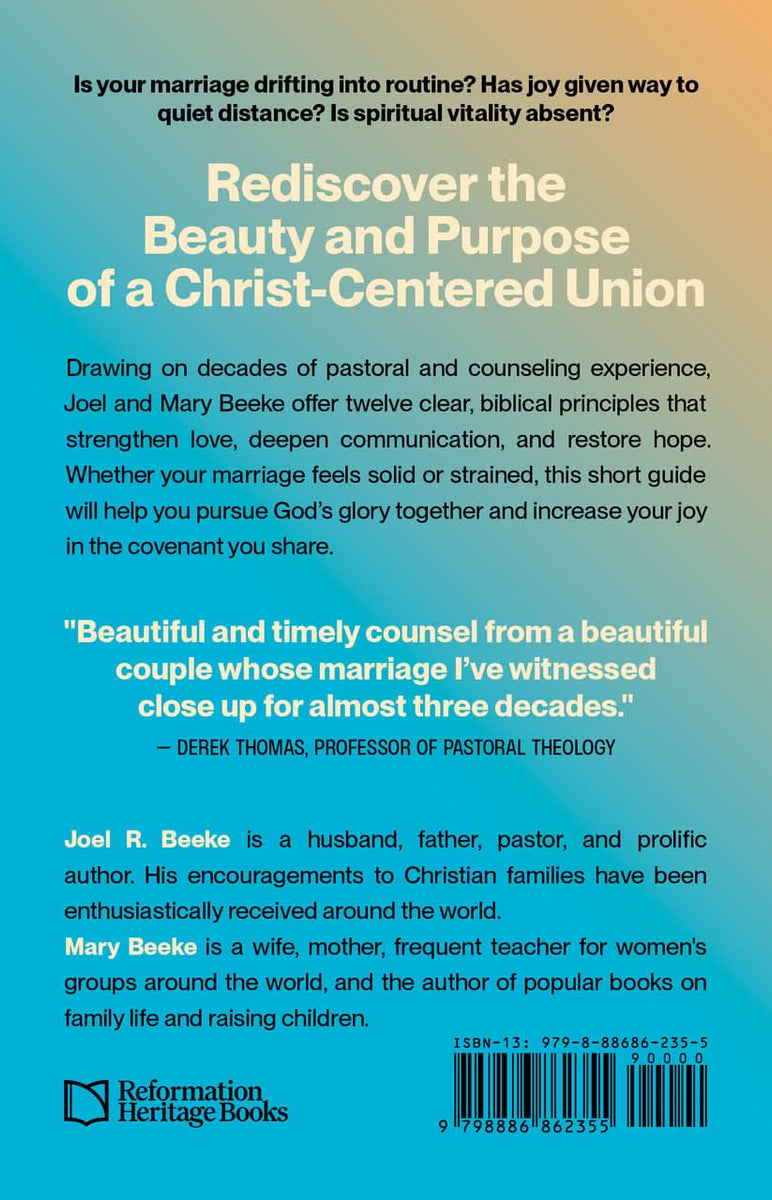 How to Build a Godly Marriage: 12 Principles for Flourishing and ...