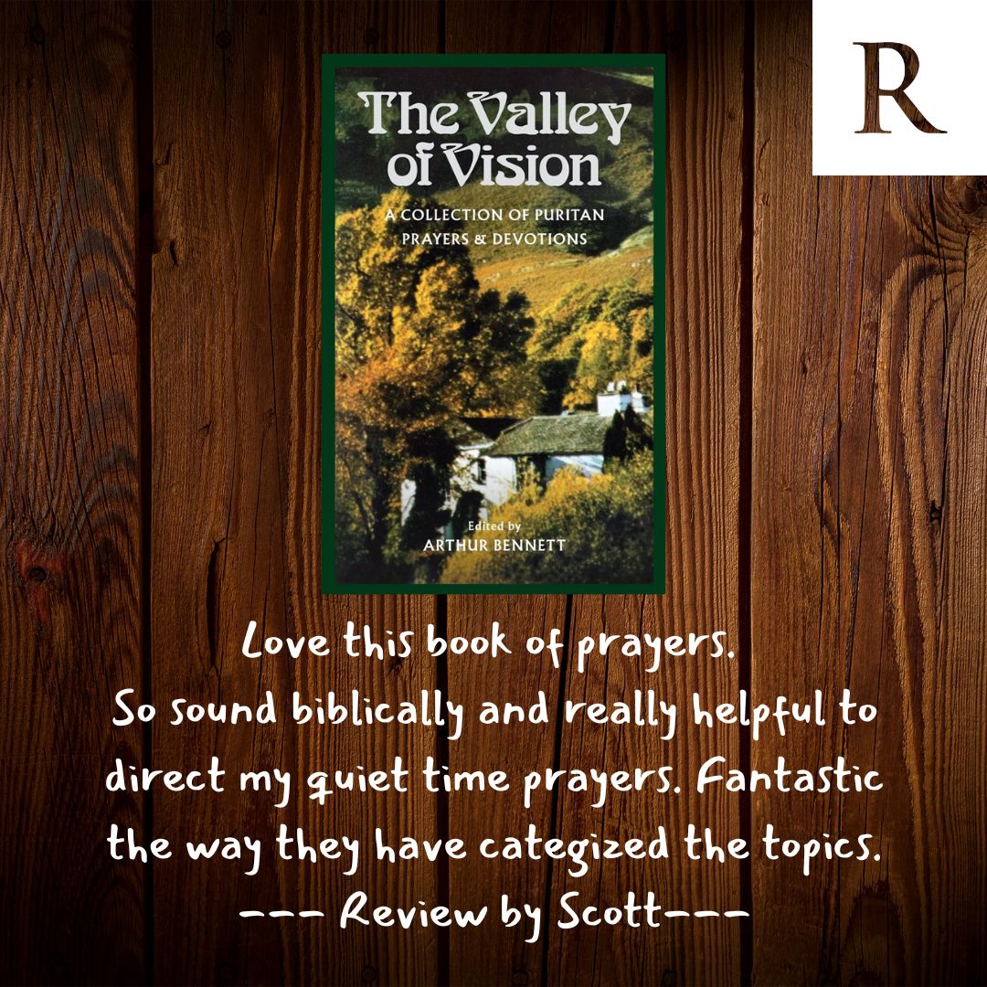 The Valley of Vision edited by Arthur Bennett | Reformers