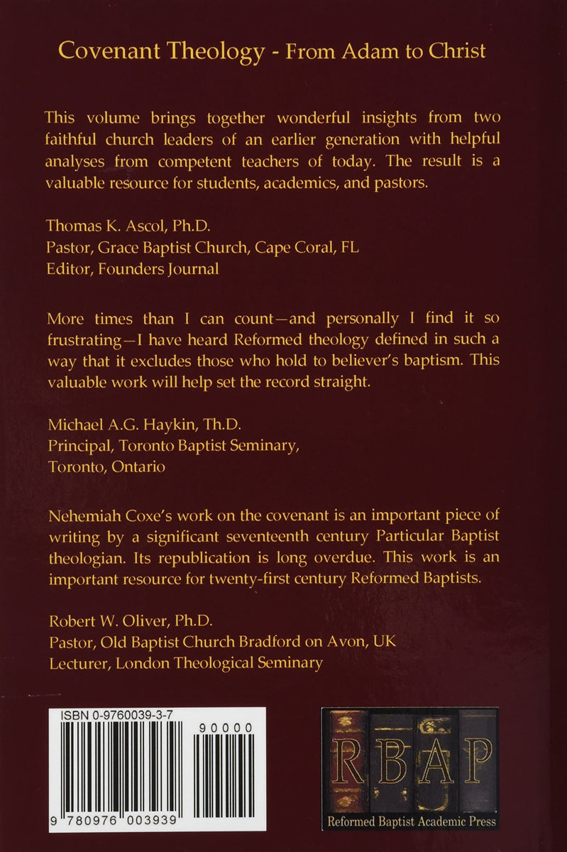 Covenant Theology: From Adam to Christ by Coxe, Nehemiah;