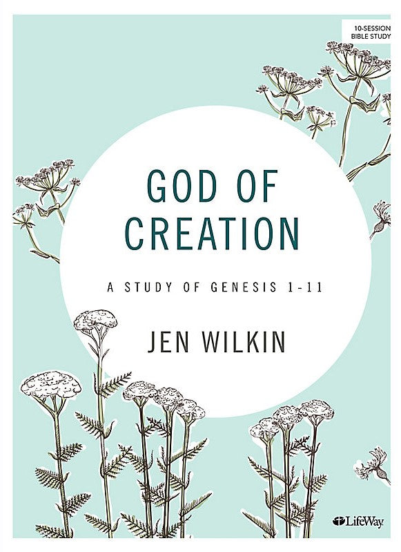 God of Creation: A Study of Genesis 1-11 (Bible Study Book, Revised) by ...