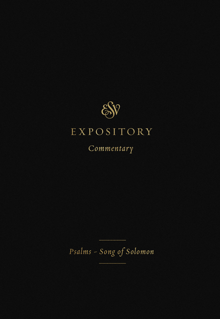 ESV Expository Commentary Series | Reformers Bookshop