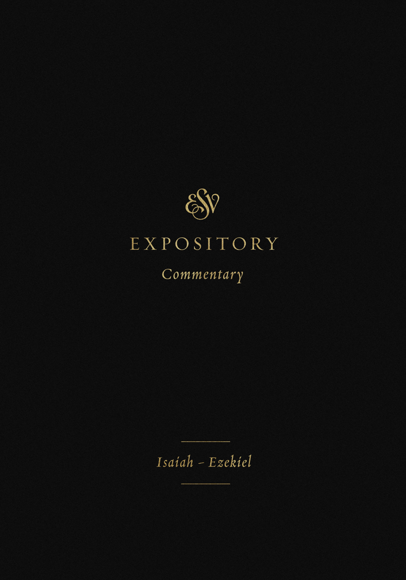 ESV Expository Commentary Series | Reformers Bookshop