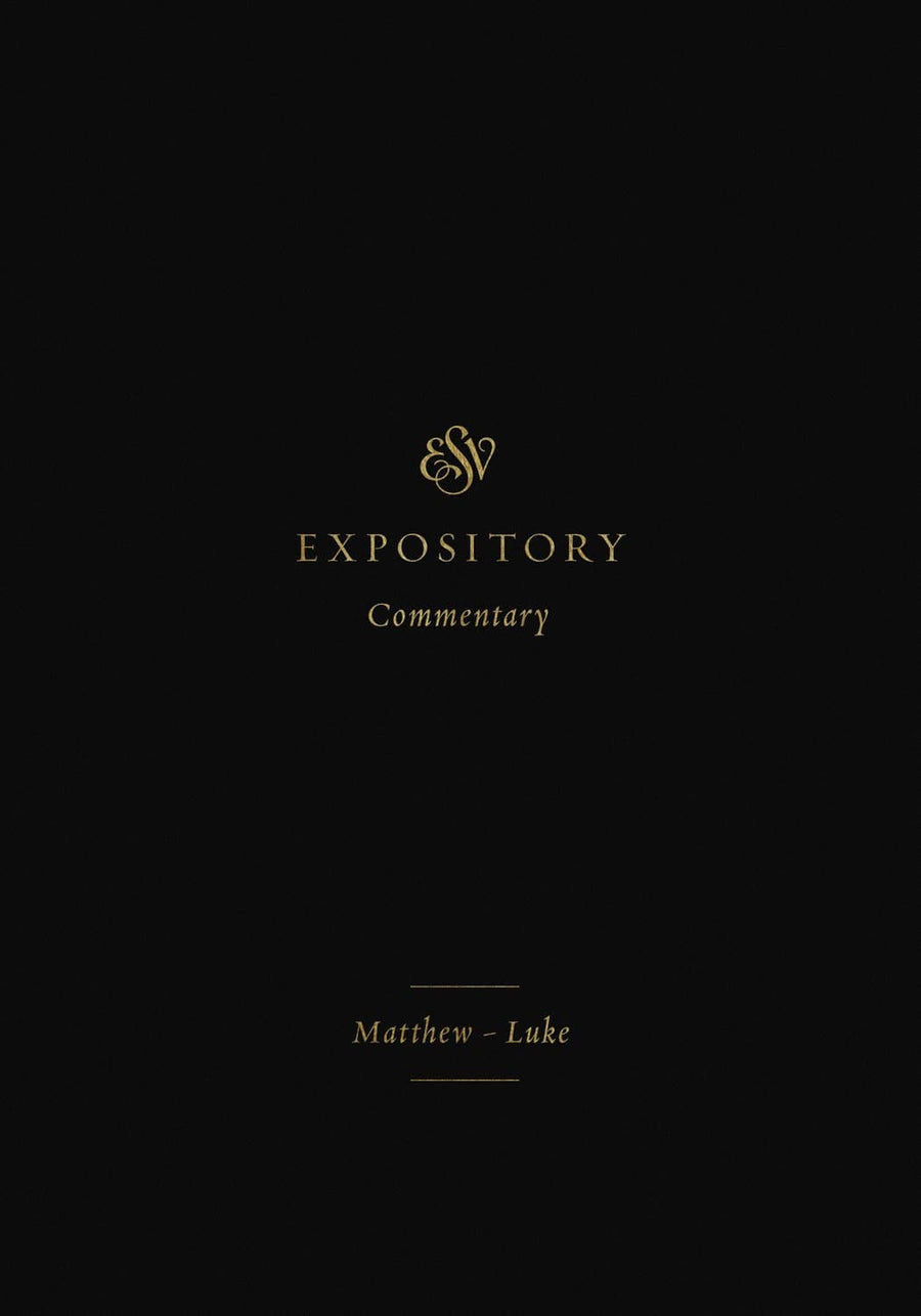 ESV Expository Commentary Series | Reformers Bookshop