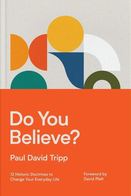 Paul David Tripp Books | Reformers Bookshop