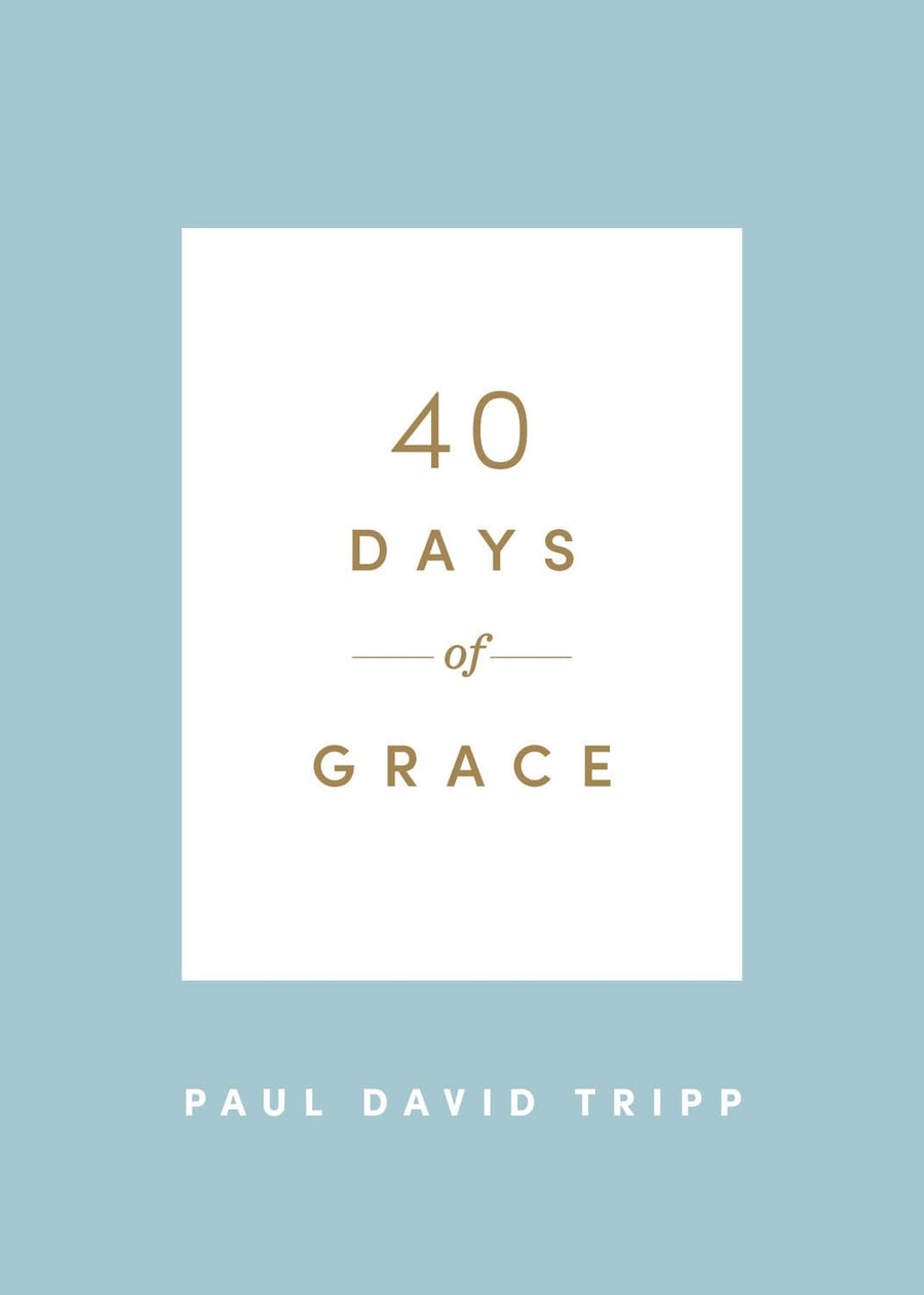 Paul David Tripp Books | Reformers Bookshop