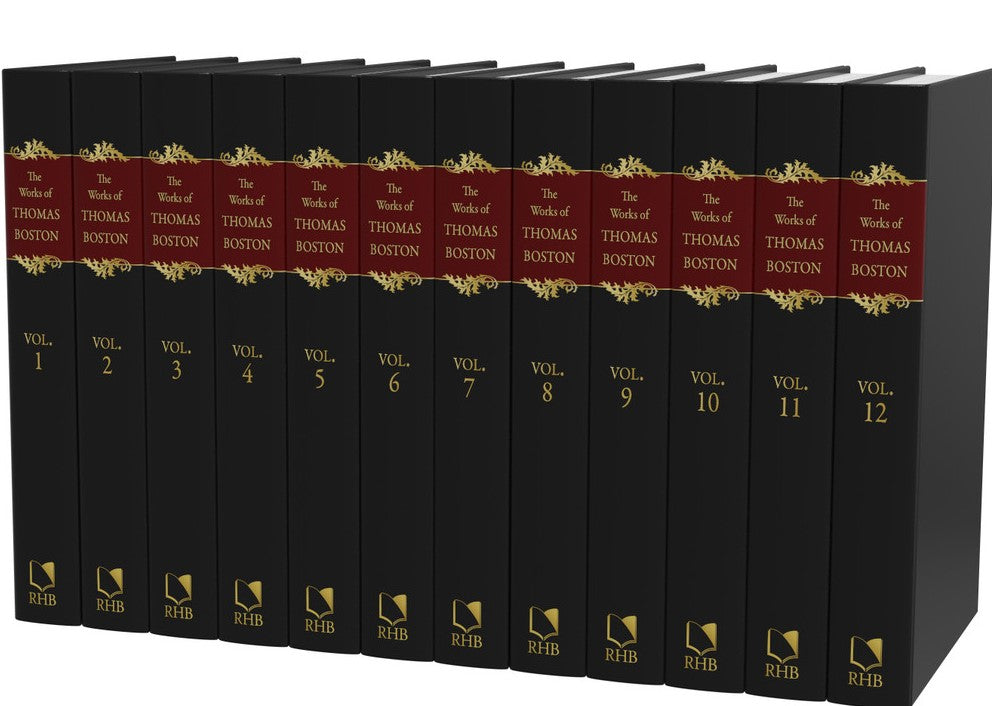 The Complete Works of Thomas Boston (12 Volumes) | Reformers