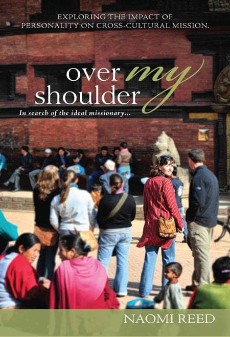 Over my Shoulder: In Search of the Ideal Missionary: