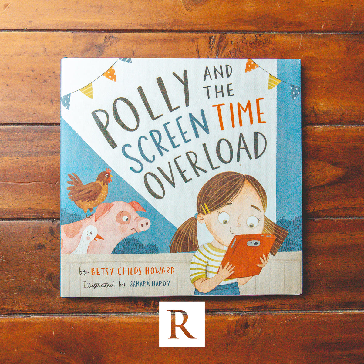 Polly and the Screen Time Overload by Betsy Childs Howard