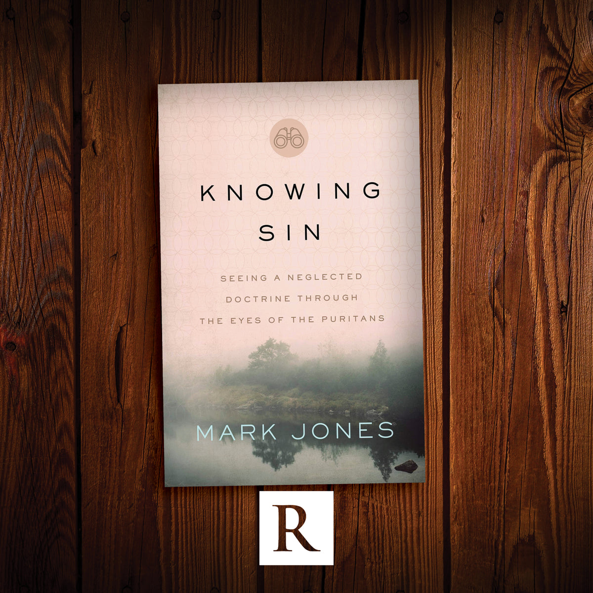 Knowing Sin by Mark Jones | Reformers Bookshop